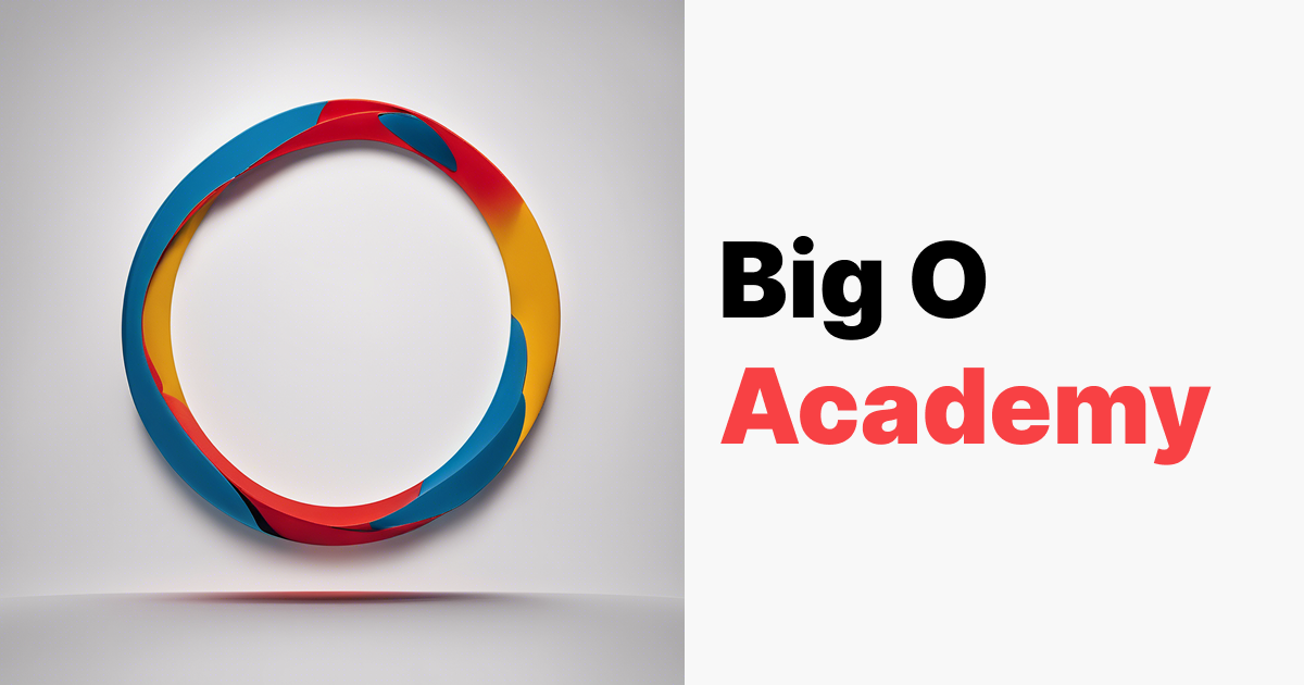 Big O Academy - Master Big O Notation & Algorithm Time Complexity